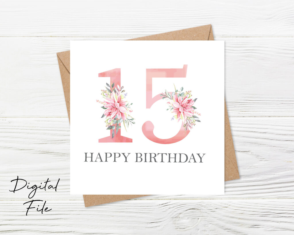 Happy 15th Birthday Cards Printable